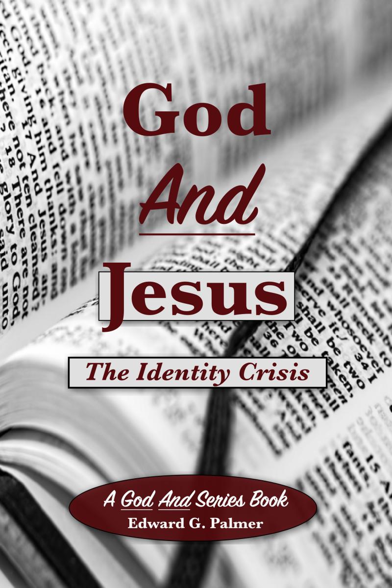 In "God And Jesus," The Author Explains Why Jesus Is Not God - World ...