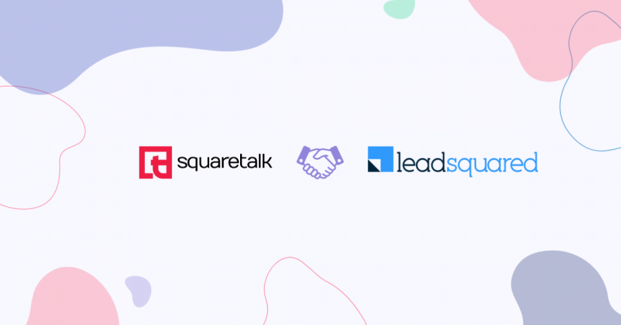 Squaretalk Integrates LeadSquared Functionalities - EIN Presswire