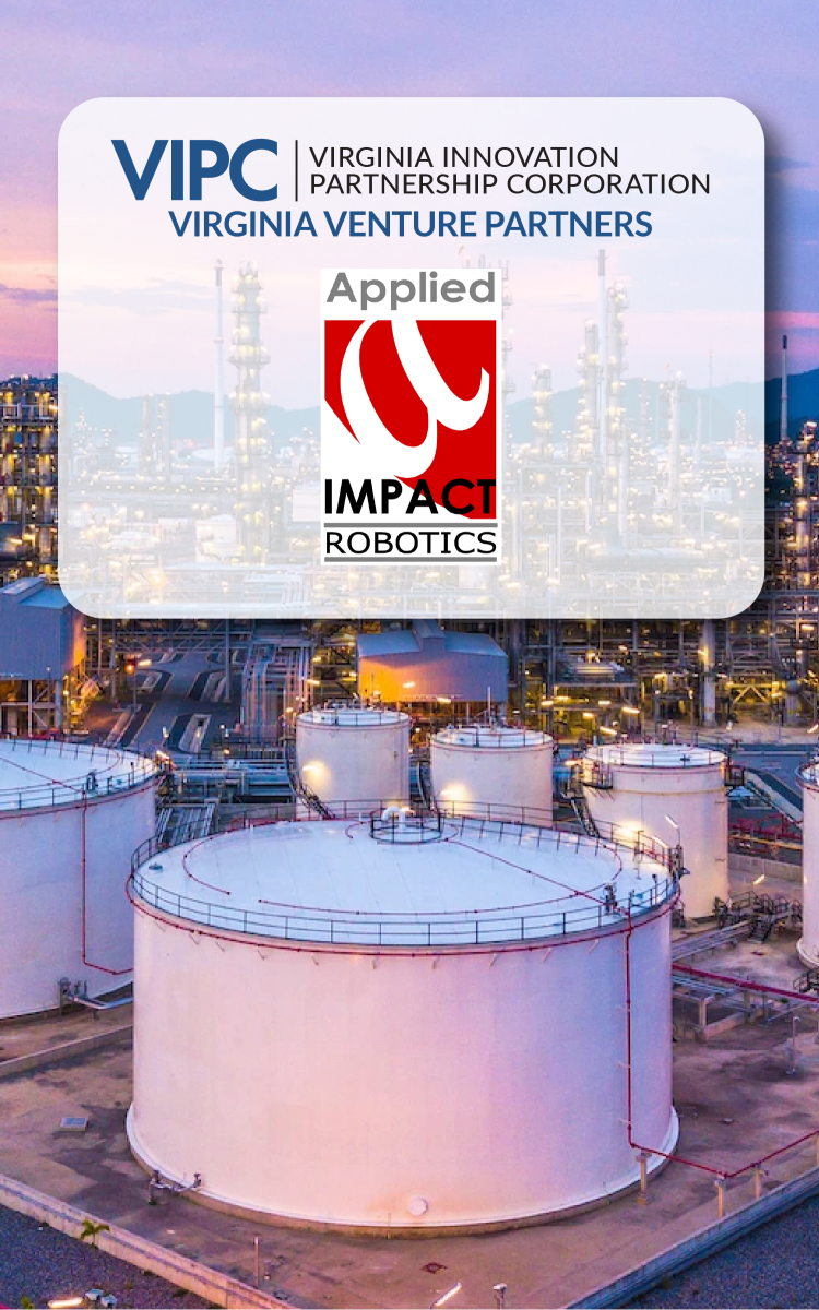 VIPC’s Virginia Venture Partners Invests in Applied Impact Robotics for ... VIPC’s Virginia Venture Partners Invests in Applied Impact Robotics for ...