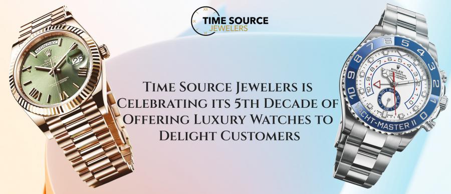 Time Source Jewelers is Celebrating its 5th Decade of Offering Luxury ...