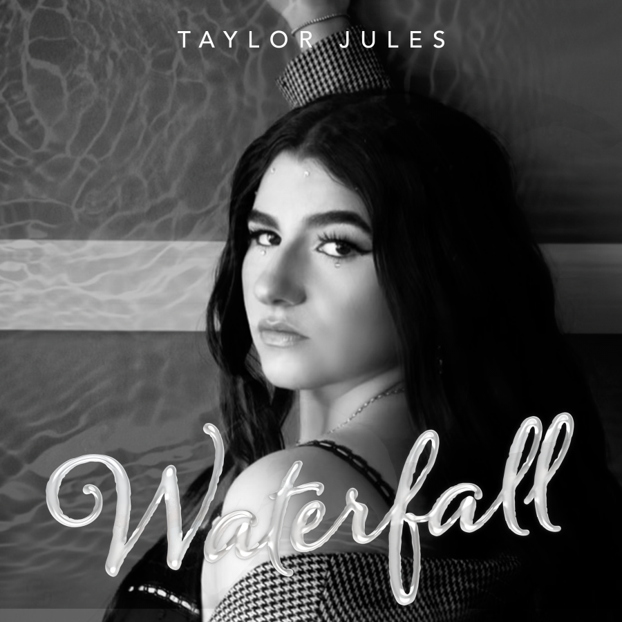 TAYLOR JULES IS DIVING DEEP WITH HER NEW SINGLE WATERFALL - EIN Presswire