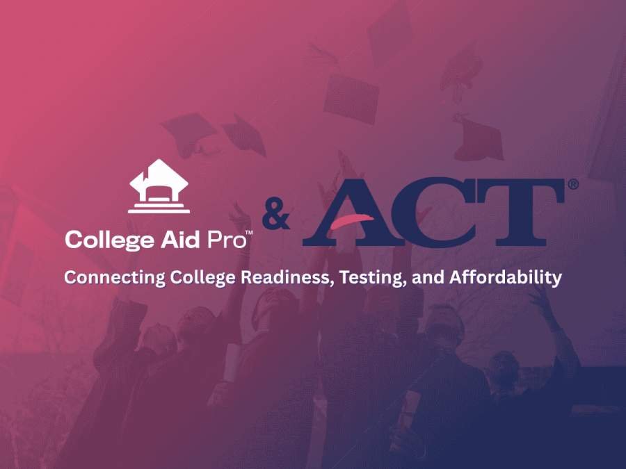 College Aid Pro and ACT Announce Strategic Partnership - EIN Presswire