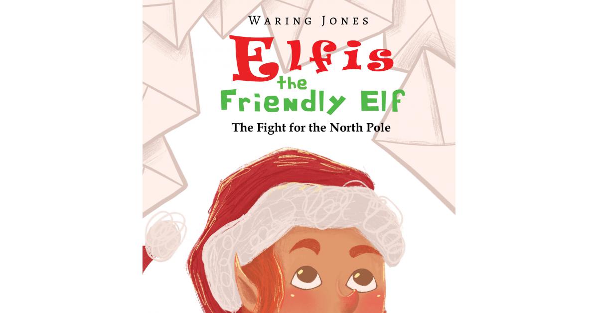 Waring Jones Releases Another Christmas-themed Children's Book - Elfis ...