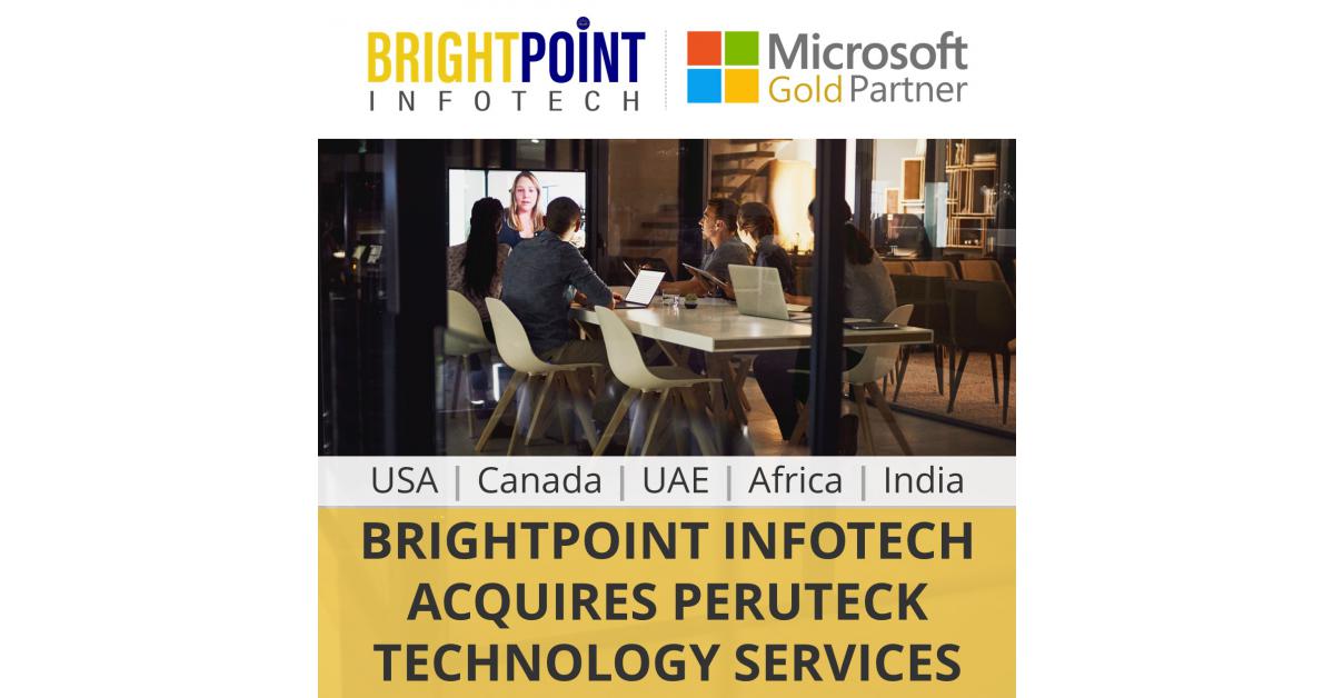 Brightpoint Infotech, Microsoft Trusted Gold Partner acquires Peruteck ...