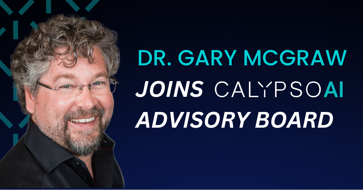 Software Security Expert and Author Gary McGraw Joins CalypsoAI ...