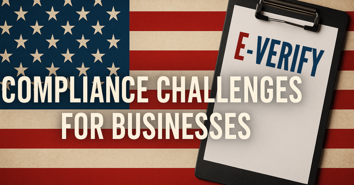 Businesses Navigate New E-Verify Compliance Laws with Help from PEO ...
