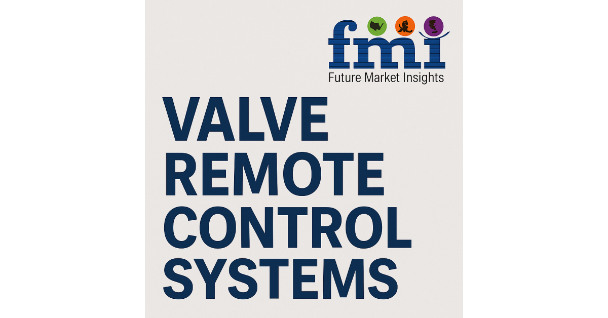 Global Valve Remote Control Systems Market to Hit USD 19.15 Billion by ...