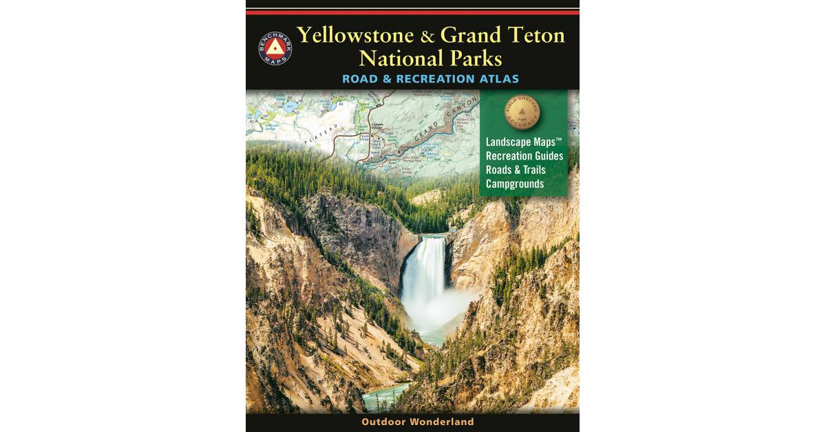 Benchmark Maps Releases Revamped Yellowstone & Grand Teton National ...