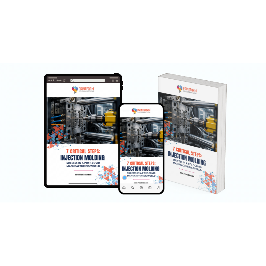 PrintForm Releases New E-Book: 7 Critical Steps to Injection Molding ...