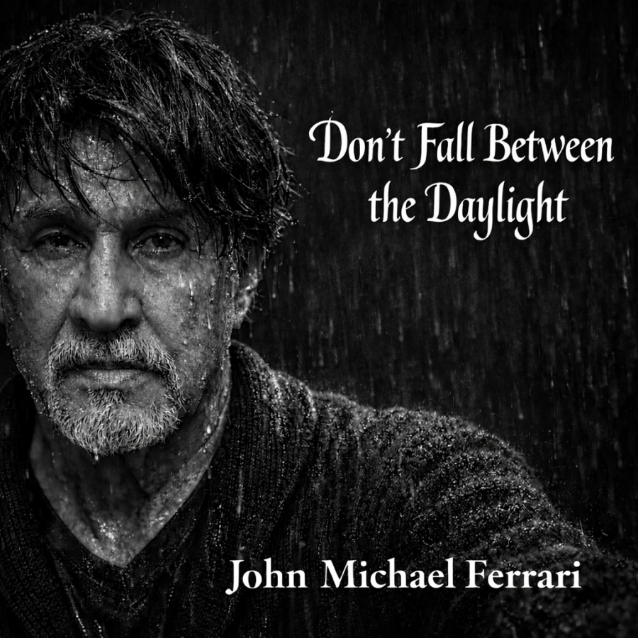 ‘Don’t Fall Between the Daylight’: John Michael Ferrari Releases ...