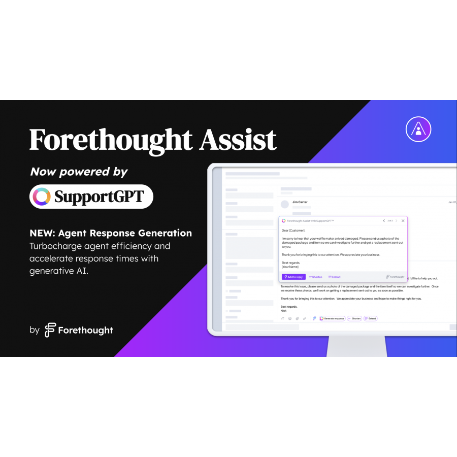 Generative AI Leader Forethought Enhances Suite With Agent Response ... Generative AI Leader Forethought Enhances Suite With Agent Response ...